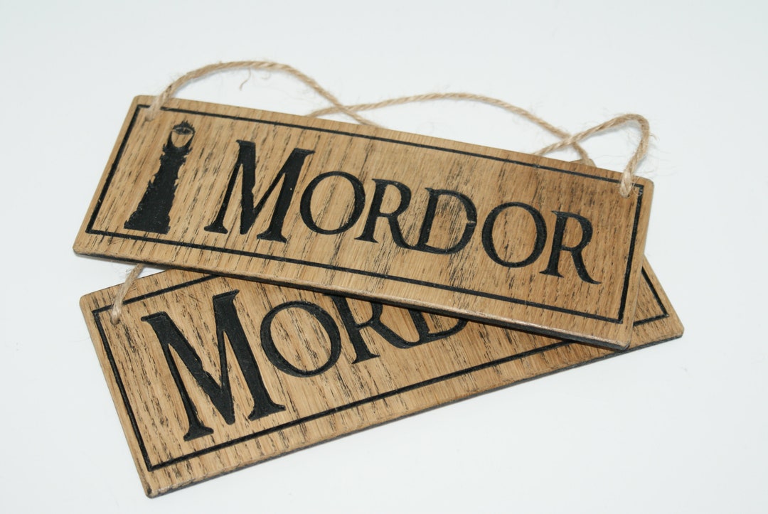 Mordor, Tolkien Wooden Sign, Wooden Sign, Lord of the Rings, Hanging ...