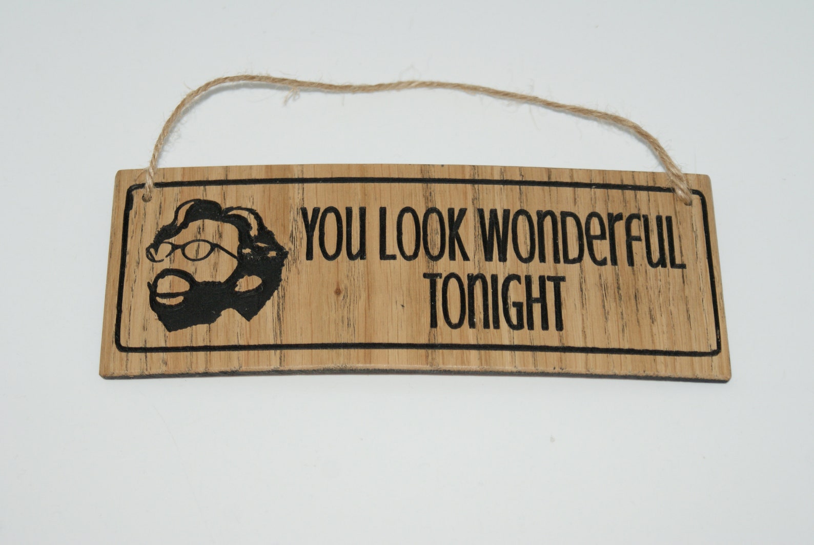 You Look Wonderful Tonight Funny Sign Paroles Eric Clapton - Etsy France