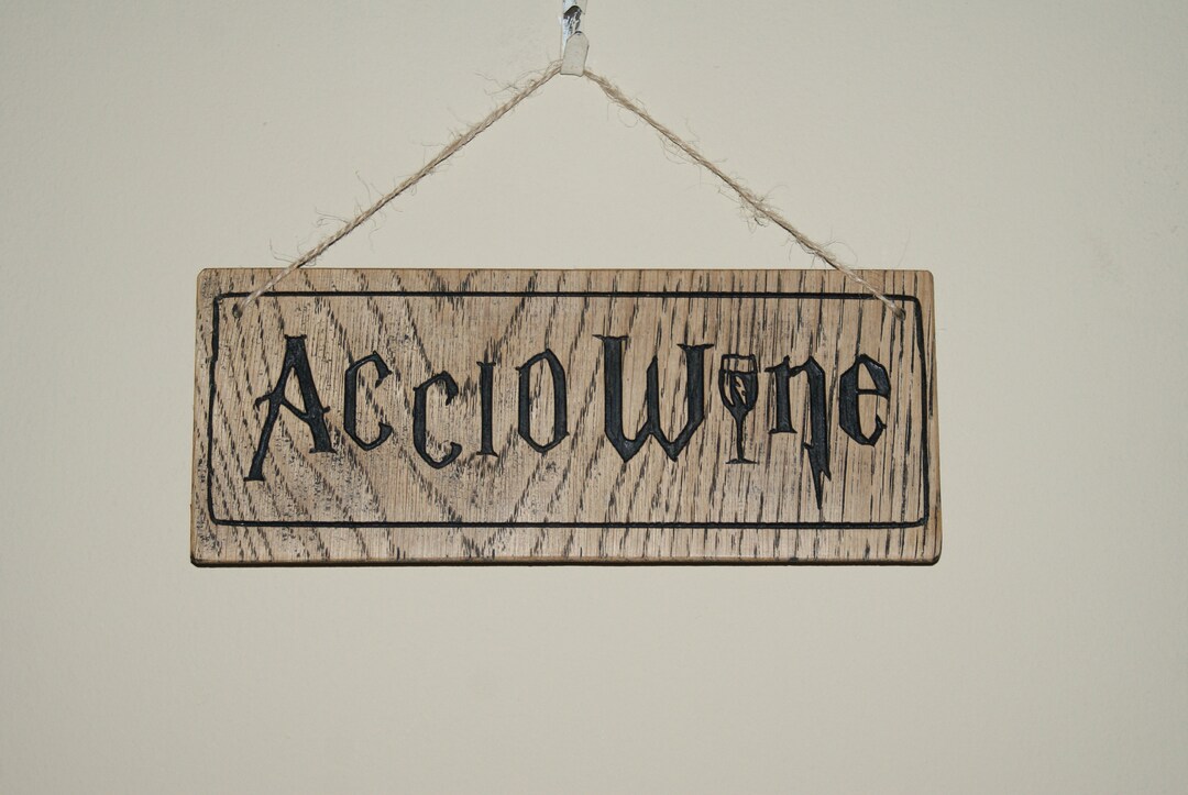 Accio Wine, Kitchen Decor, Wall Hanging, Wooden Sign, Wine Signs, Harry ...
