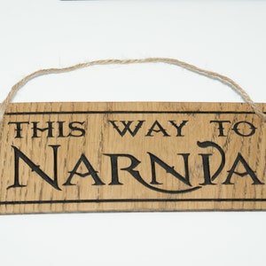 This Way to Narnia, Wall Decor, Wall Hanging, Wooden Sign, Oak Sign ...