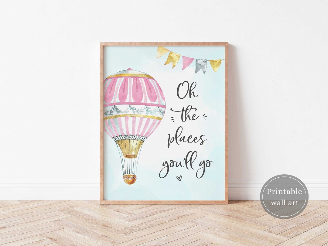 Oh the Places You'll Go Nursery Wall Art, Travel Nursery Decor, Hot Air ...