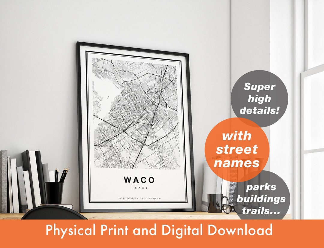Waco Map Print, Map of Waco, Waco City Map, Waco Print Gift, Waco Texas ...