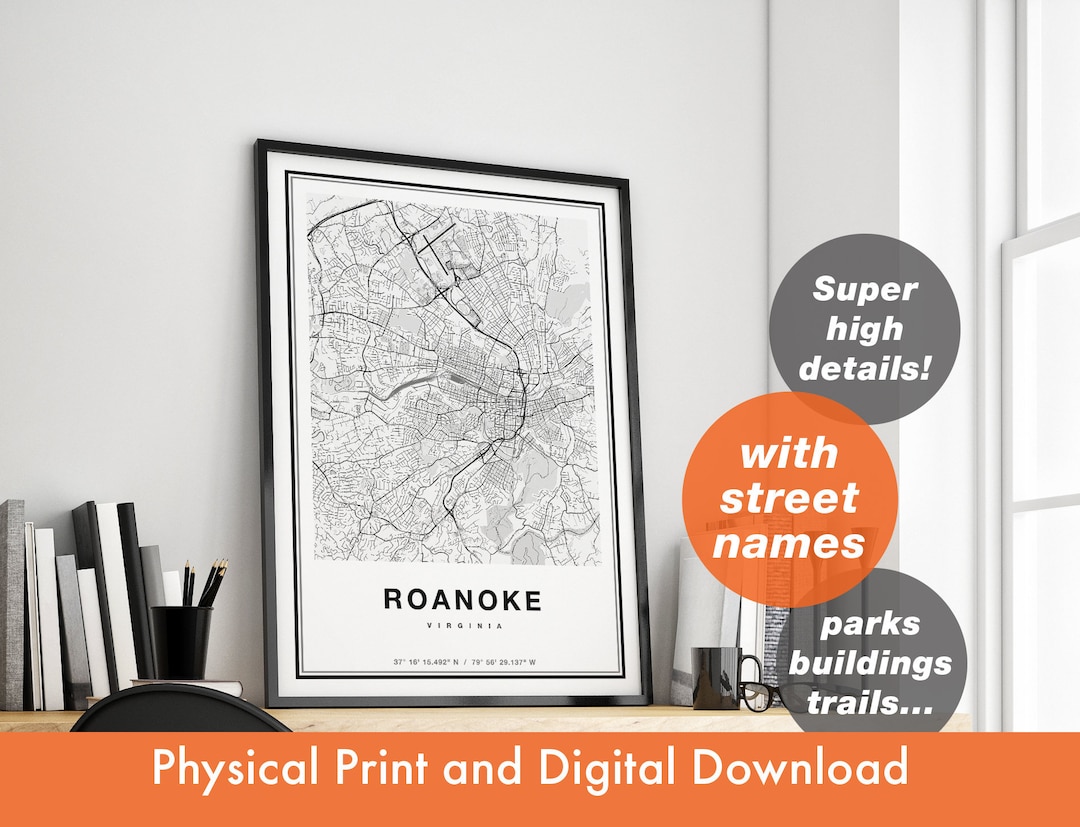 Roanoke Map Print, Map of Roanoke, City Map, Roanoke Print Gift ...
