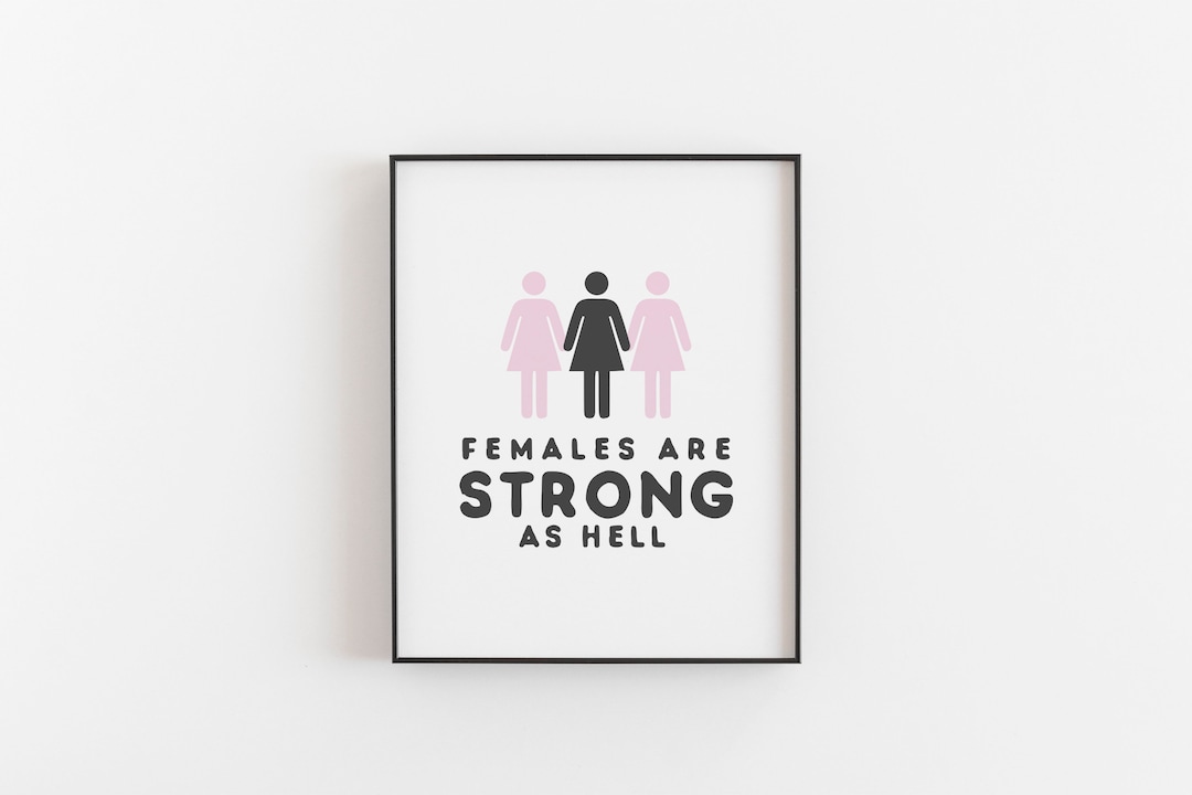 Females Are Strong as Hell Art Print - Etsy