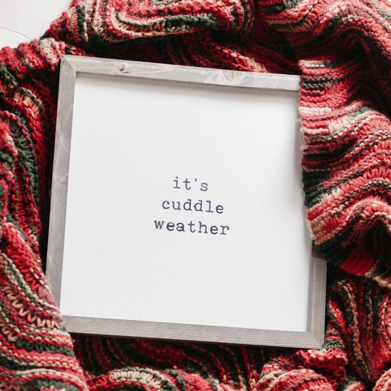 It's Cuddle Weather Wooden Sign - Etsy