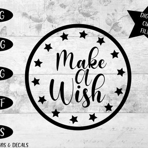 Make a Wish Svg / Svg Cut File / Wish Upon a Star / Dreamer / Digital ...