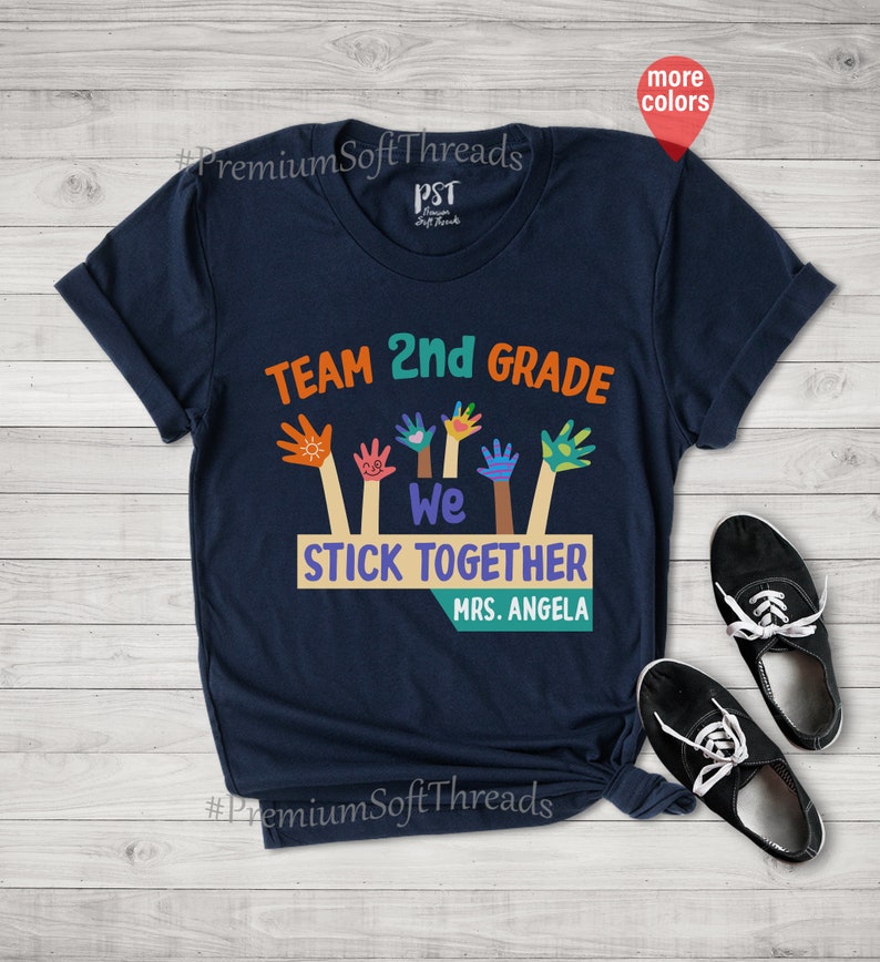 Team Second Grade Shirt We Stick Together Shirt Team Teacher | Etsy