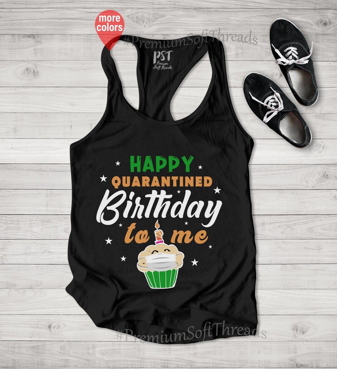 Happy Quarantined Birthday To Me, Quarantine Birthday Tank Top, Social ...