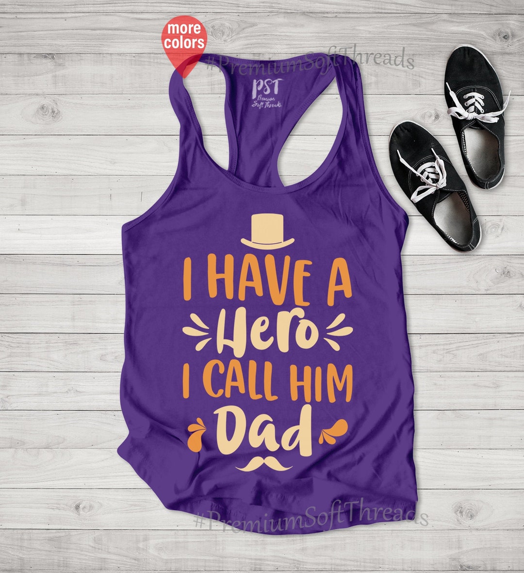 I Have A Hero I Call Him Dad Tanks Father's Day Tank Top - Etsy
