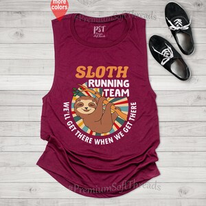 Sloth Hiking Team We Will Get There When We Get There Tanks, Funny ...