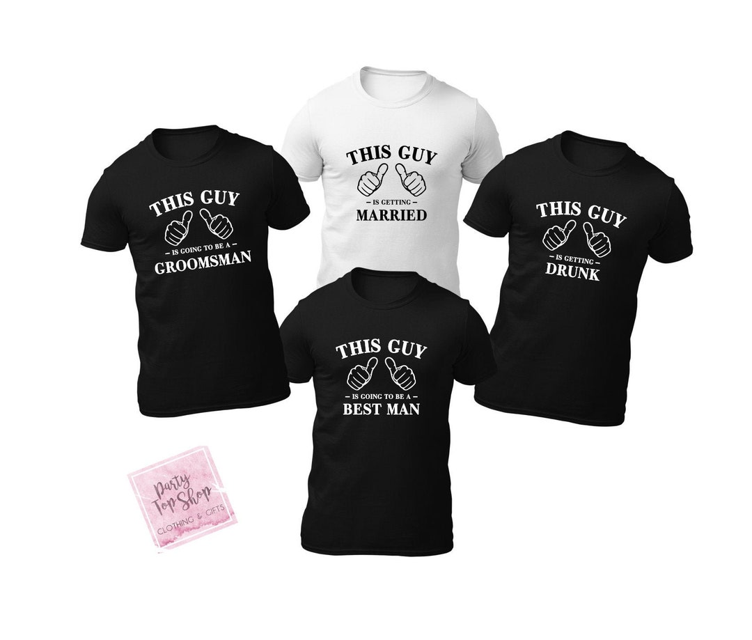 Funny Bachelor Party T Shirts This Guy Is Getting Married Groom Tee