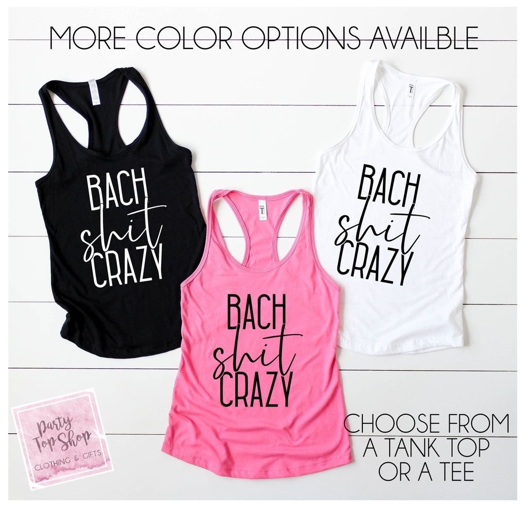 Wedding Bachelorette Stagette Party Shirts, Bride Squad Bach Shit Crazy ...