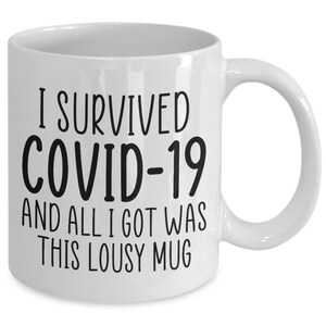 I Survived Mug Funny Quarantine Mug Funny Saying Gift - Etsy
