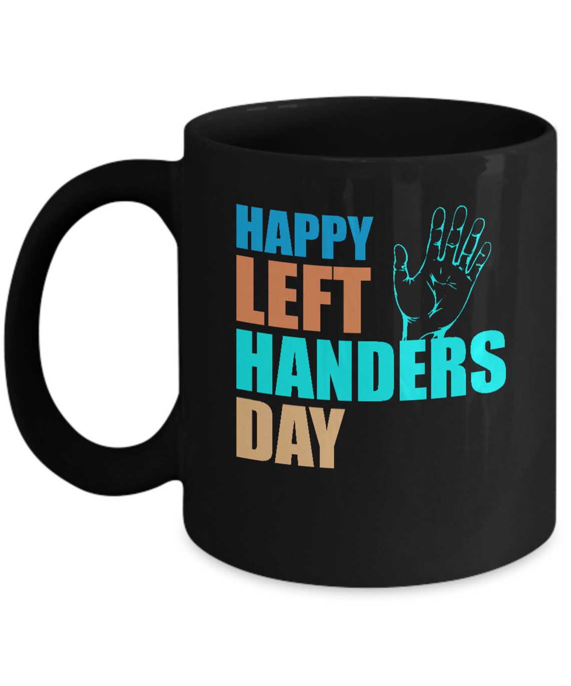 Happy Left Handers Day Black Coffee Mug - Lefty Gift - Etsy