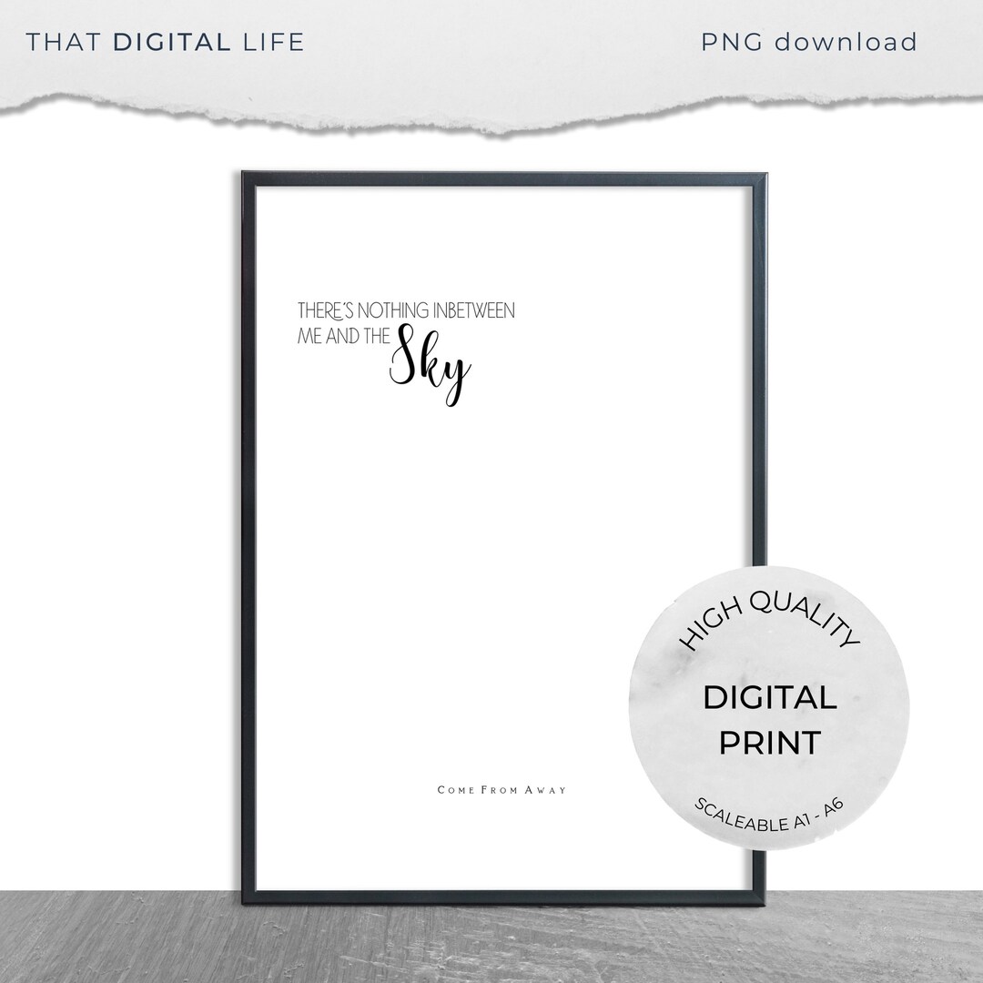 Come From Away, Musical Theatre Quote, Printable Art, Me and the Sky ...