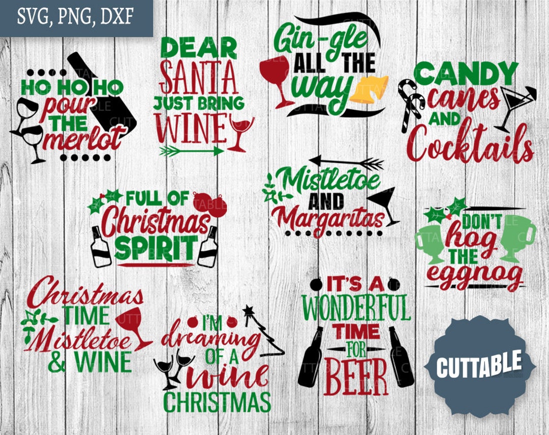 Christmas Drinking SVG Bundle, Christmas Alcohol Cut File Pack, 10 ...