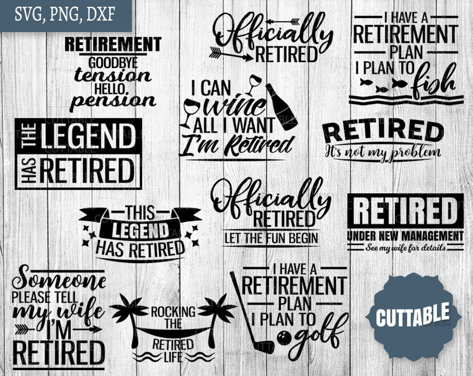 Retirement SVG Bundle, Retirement Cut File Svg Pack, 12 Retired Quote ...
