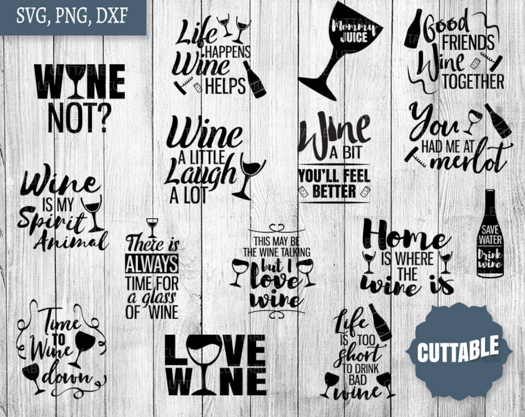 Wine SVG Cut Files Bundle, Wine Svg Pack Cut Files, 15 Drinking Wine ...