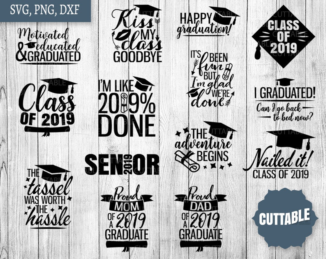 Graduation SVG Bundle, 2019 Senior Grad Svg Pack Cut Files, 14 ...