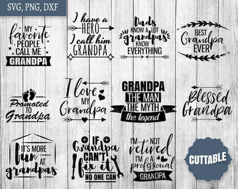 Grandpa SVG Bundle, Grandpa Quotes Svg Pack Cut Files, 11 Grandfather ...