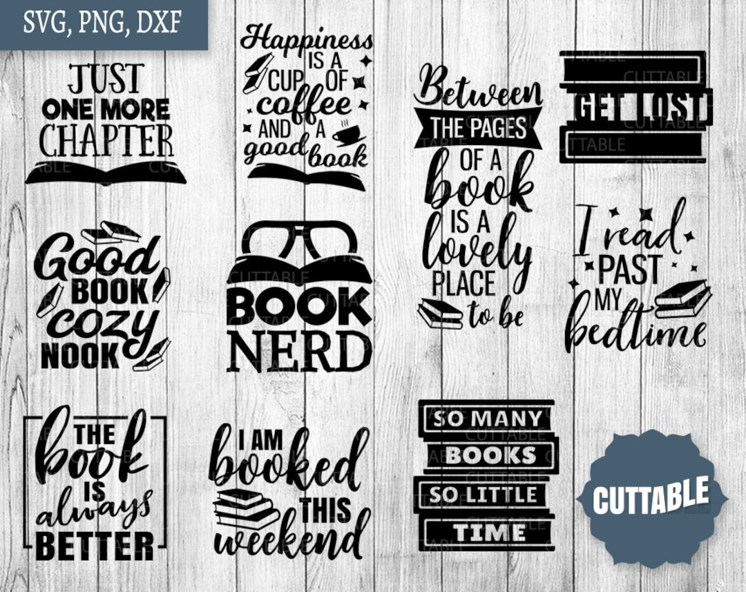 Book SVG Bundle, Bookish Svg Pack Cut Files, 10 Book Quotes, Reader ...