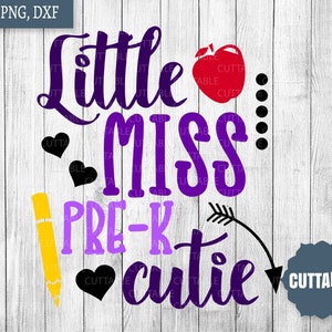 Little Miss Pre-k Cutie SVG, Pre-k Cut File, Little Miss Pre-k SVG ...