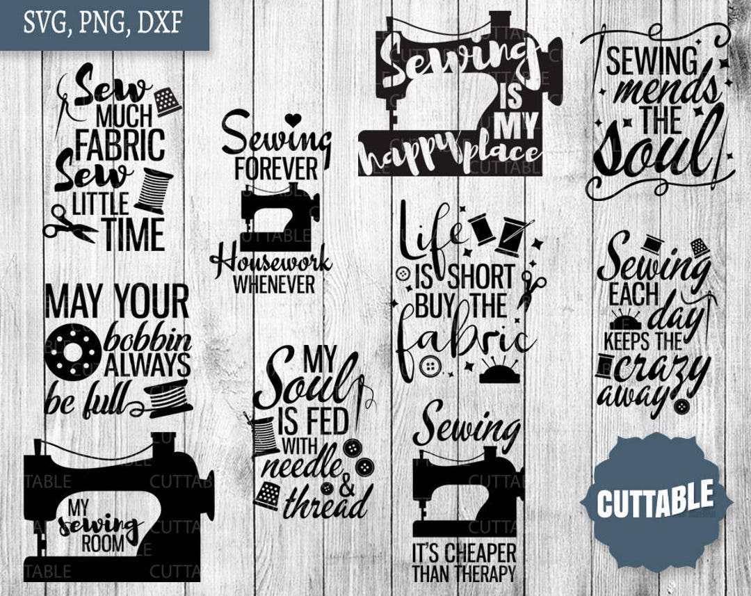 Sewing SVG Bundle, Sewing Svg Pack Cut Files, 10 Sew Cut Files, Sew ...