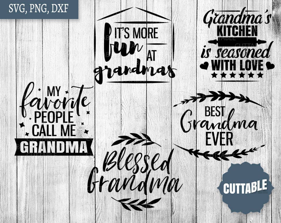 Grandma SVG Bundle, Grandma Quote Pack Cut Files Svgs, 10 Grandma ...