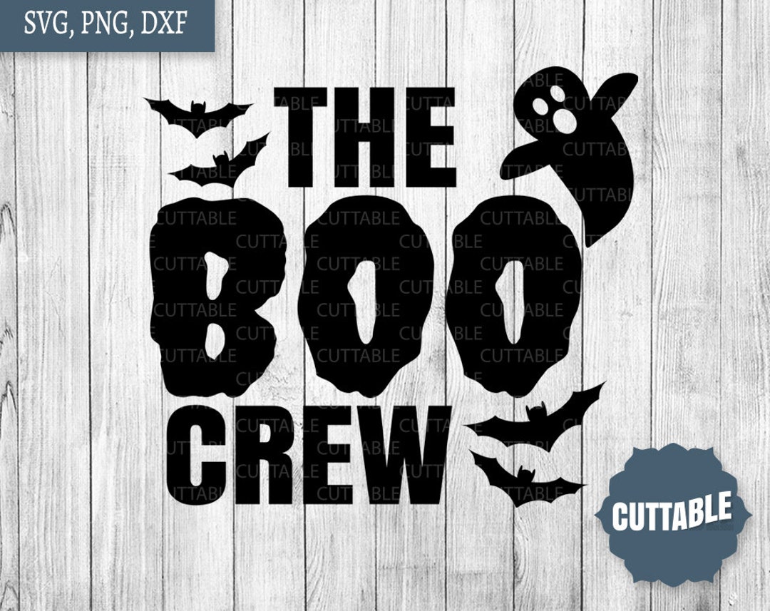 The Boo Crew SVG, Halloween Crew Cut File, Kids Halloween Quote SVG ...