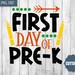 First Day of Pre-k SVG, Pre-k Cut Files, Preschool SVG, Pre-k Quote ...