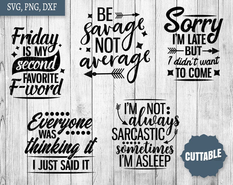 Sassy Quotes Svg Bundle Sarcastic Cut File Svg Pack 15 Sassy Etsy
