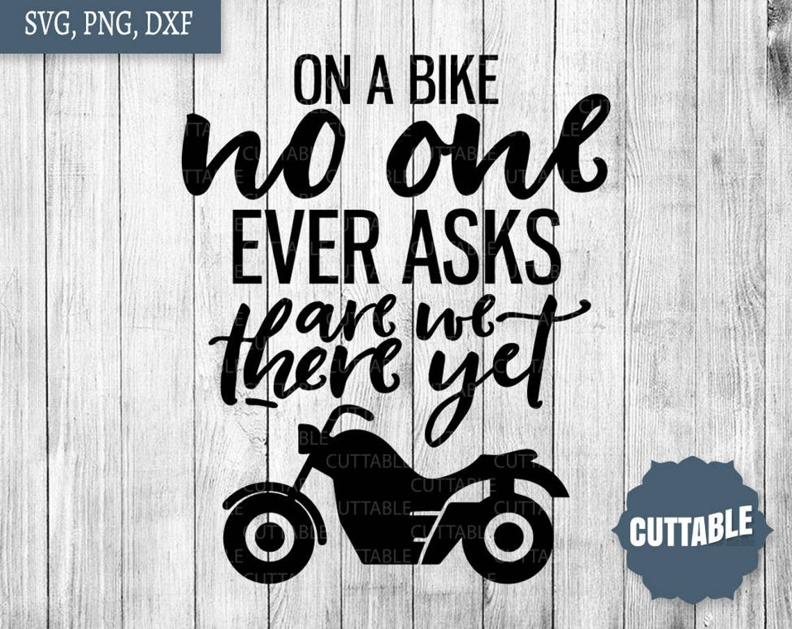 Motorbike Quote Cut Files Svg Motorcycle Cutting Files for | Etsy