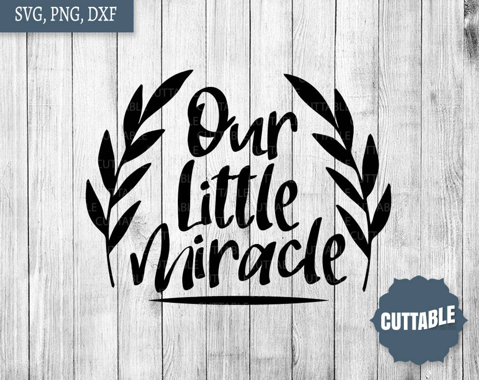 Miracle New Baby Cut Files Our Little Miracle Baby Svg New | Etsy