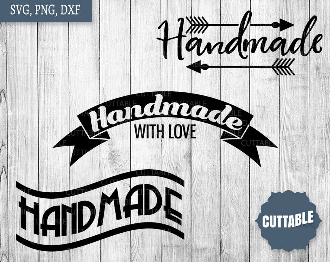 Handmade Svg Cuttable Files, Handmade Sign Svg Cut Files, Dxf Craft ...