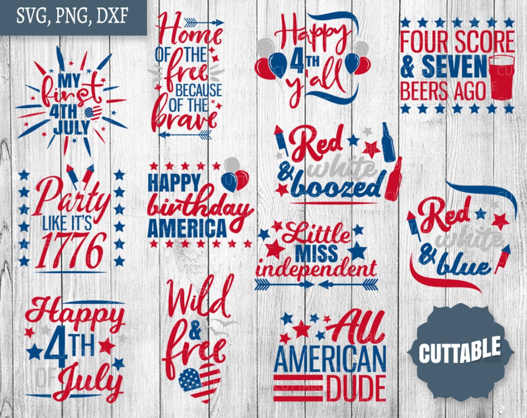 4th of July SVG Bundle, Independence Day Svg Pack Cut Files, 12 Fourth ...