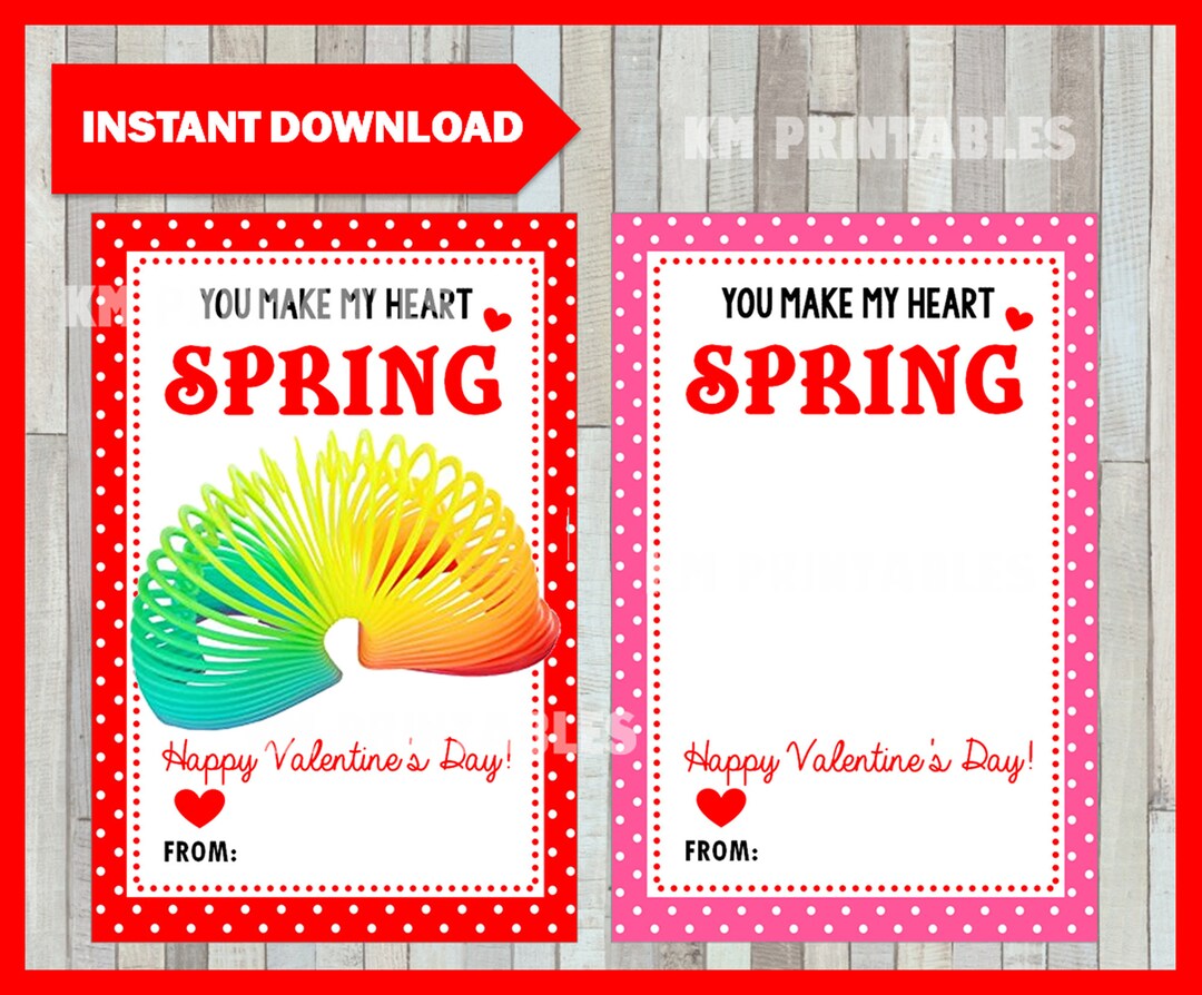 SLINKY Valentine's Day Cards Instant Download, Printable You Make My ...