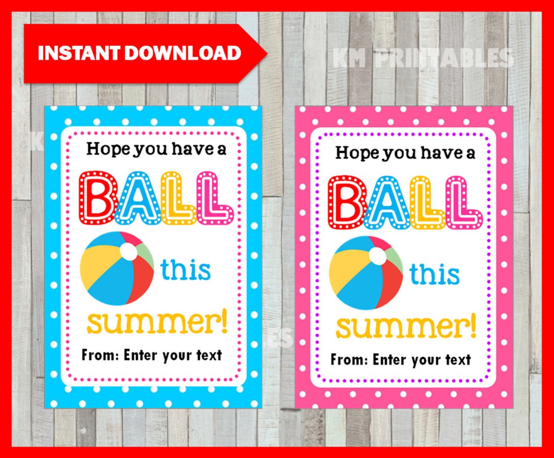 Have A Ball This Summer Year End Last Day of School Favor Tag - Etsy
