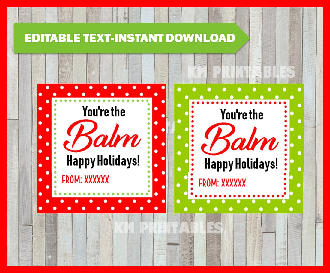 You're the Balm Lip Balm Holiday Favor Gift Tag Editable | Etsy