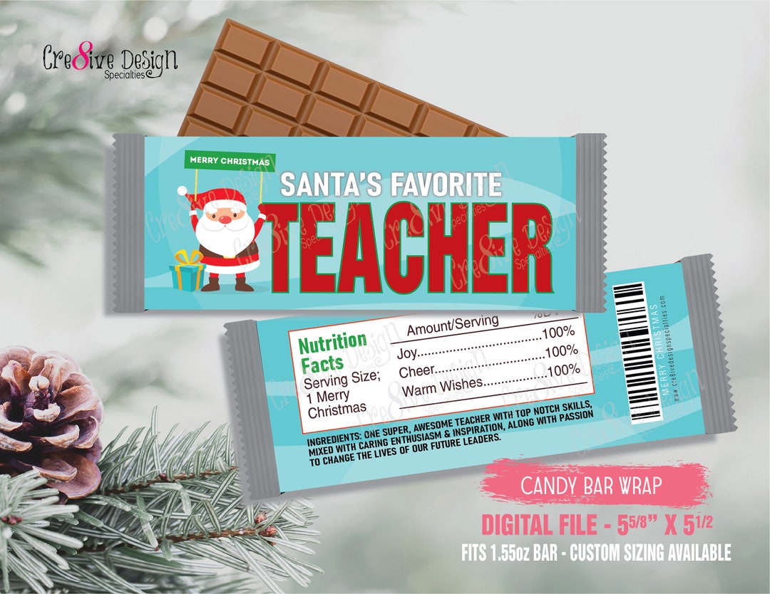 Santa's Favorite Teacher Appreciation Christmas Candy Bar Wrap ...