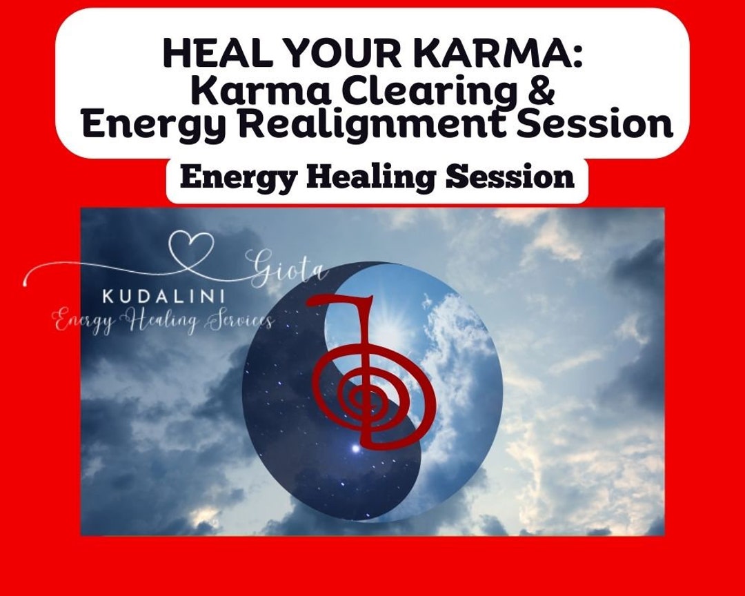 Karma Healing & Realignment Session Heal Karma Energy Healing Karma ...