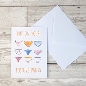 Positivity Pants Card. You Got This Card. Just Because Card. Positive ...