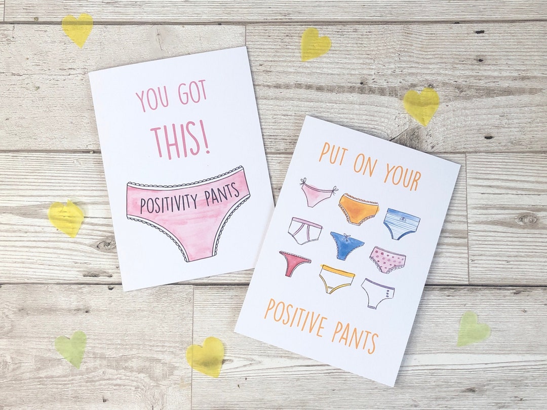 Positivity Pants Card. You Got This Card. Just Because Card. Positive ...