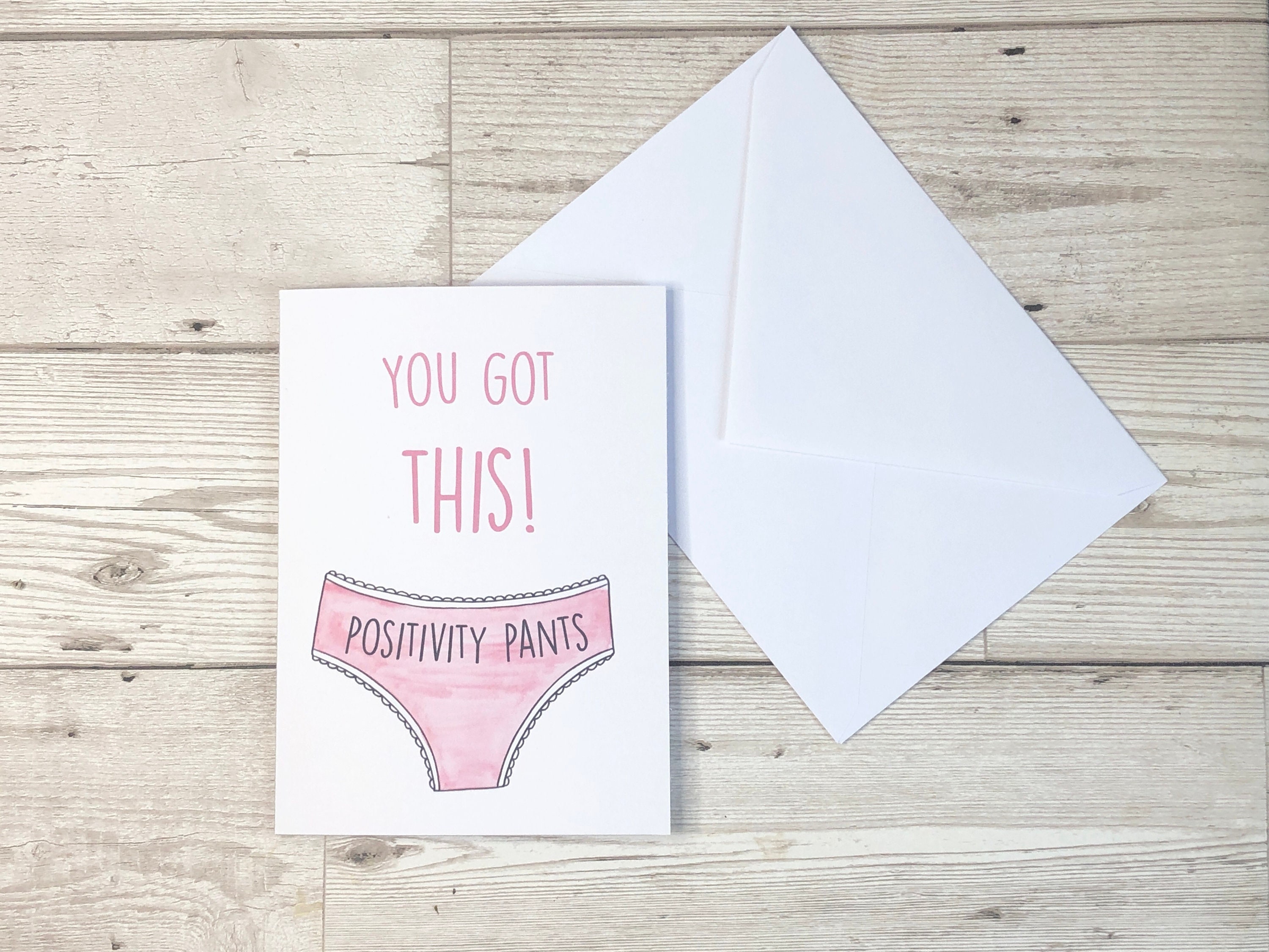 Positivity Pants Card. You Got This Card. Just Because Card. - Etsy UK