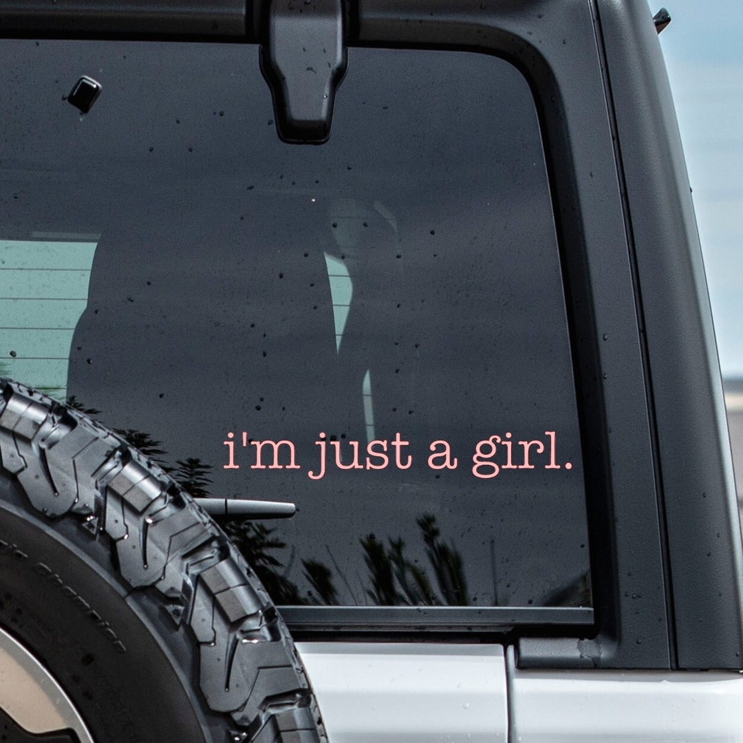 I'm Just A Girl Vinyl Car Decal|coquette|i'm Literally Just A Girl ...
