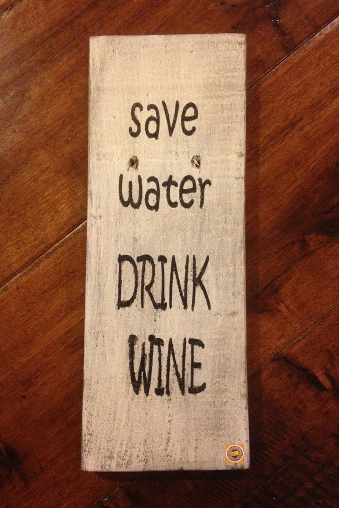 Wooden Wall Sign "wine Down Wednesday" / "it's 4:45 ... Close Enough ...