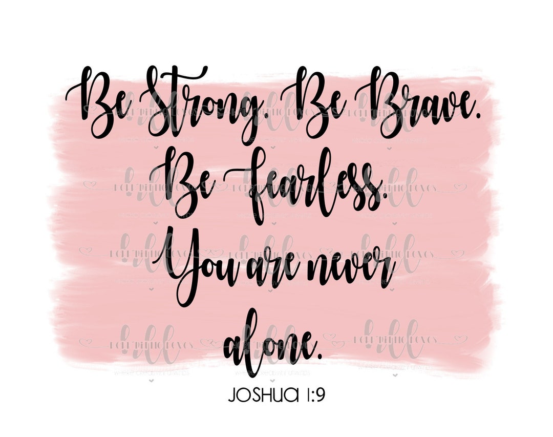 Be Strong Quotes, Sticker, Decal, Images, Transfer, Svg, Png, Jpeg ...
