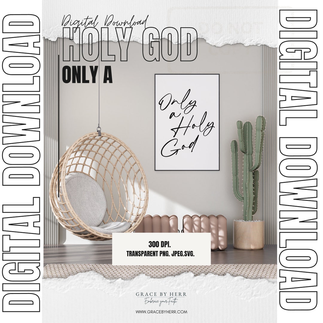 Only a Holy God Christian SVG: Scripture T-shirt Design (digital ...