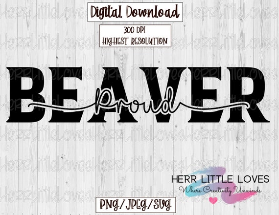 Proud Beaver Knockout PNG SVG JPEG Custom Transfer | Etsy