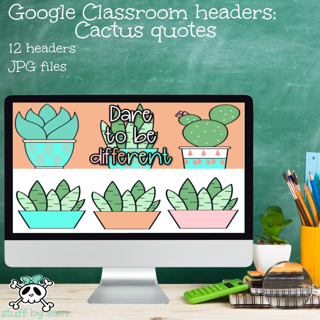Google Classroom Headers Digital and Remote Learning Cactus Theme - Etsy