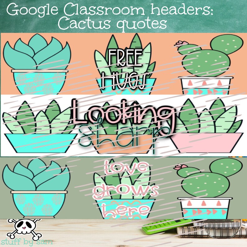 Google Classroom Headers Digital and Remote Learning Cactus Theme - Etsy